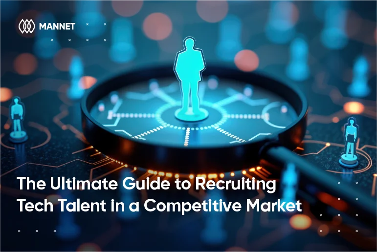 The Ultimate Guide to Recruiting Tech Talent