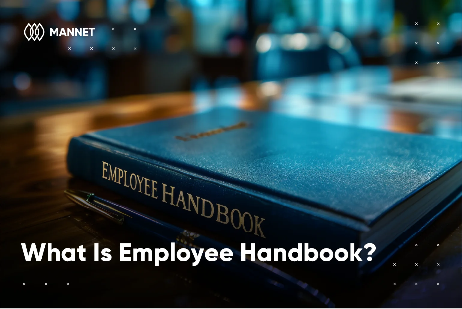 What Is Employee Handbook? Key Benefits And What to Include
